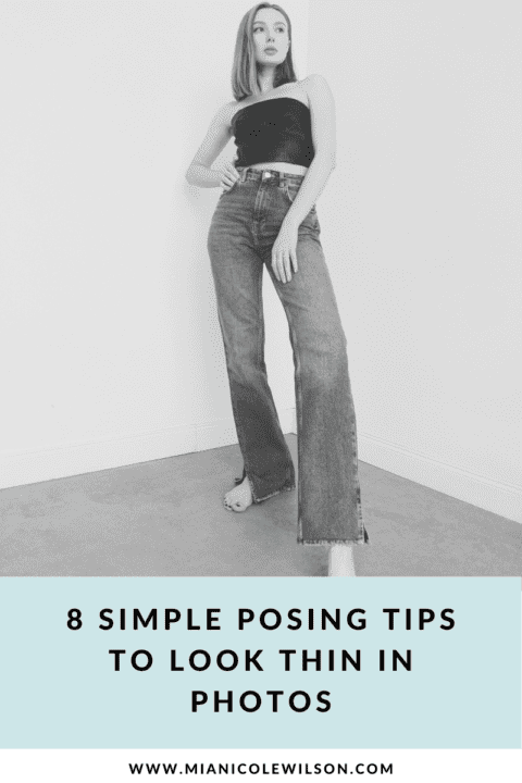Posing Tips to Look Thin in Photos You'll Love - Hello Mia Wilson